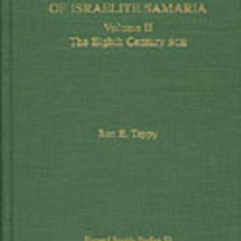 The Archaeology of Israelite Samaria, Volume 2 | Harvard Museum of the ...